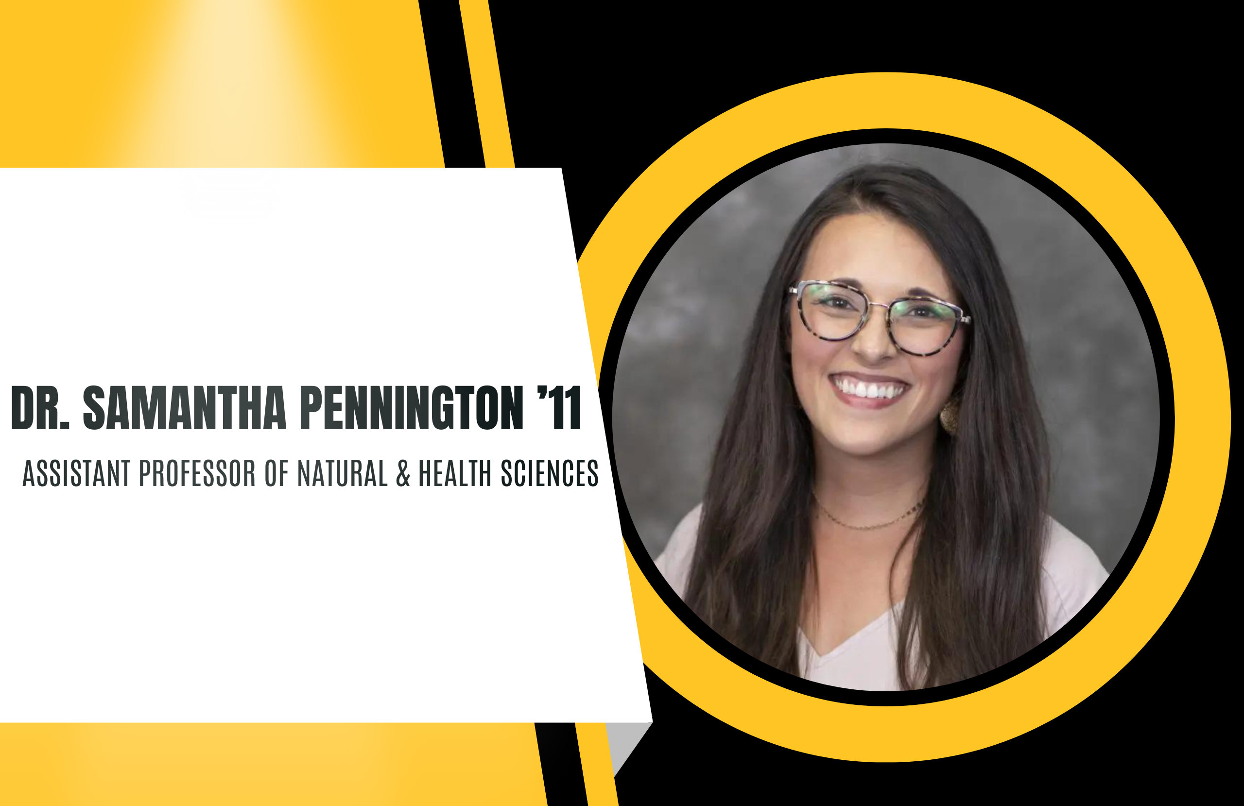 Faculty Spotlight - Dr. Samantha Pennington '11 | Pfeiffer University